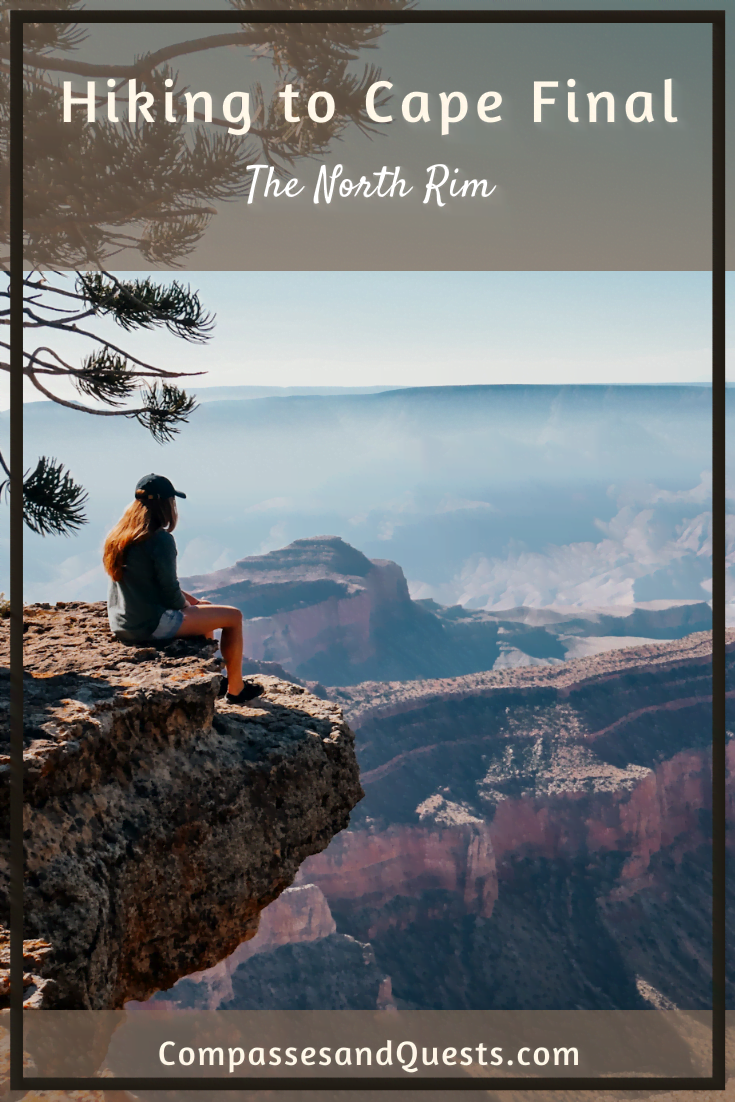 Hiking to Cape Final on the North Rim - Compasses & Quests